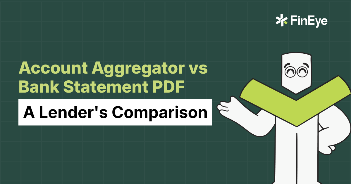 Account Aggregator vs Bank Statement PDF: Lender's Comparison